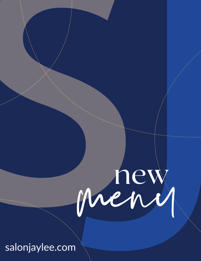 new menu, new pricing | Salon Jaylee